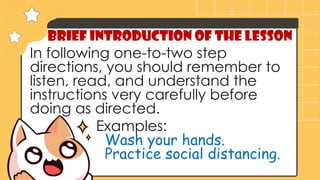 FOLLOWING ONE TO TWO STEPS DIRECTIONS.pptx