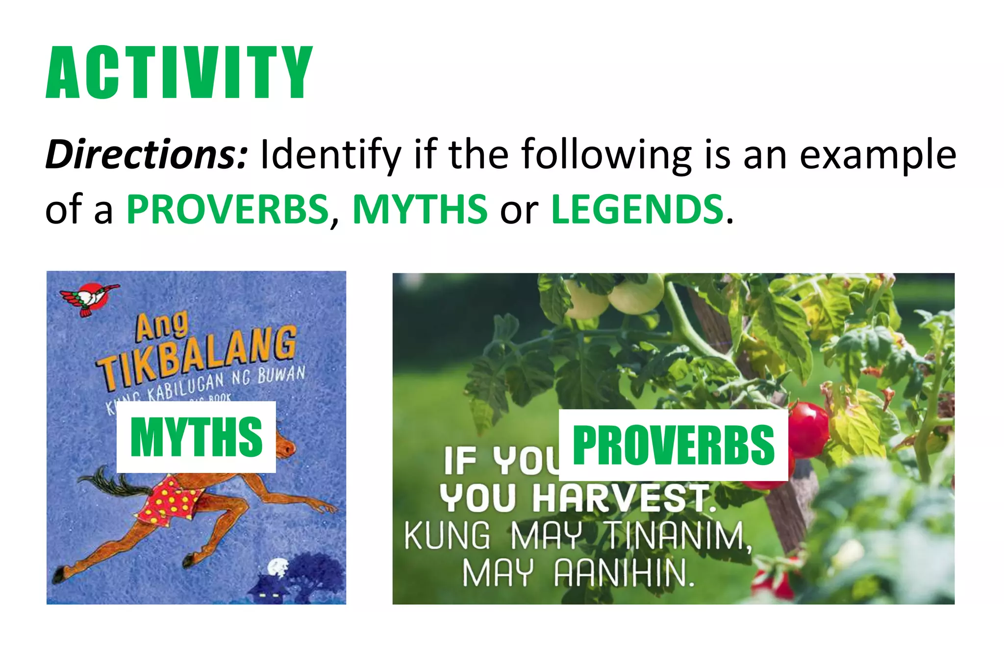 PPT_English 7_Q1_W2-1 (Distinguishing Features of Proverbs, Myths, and ...