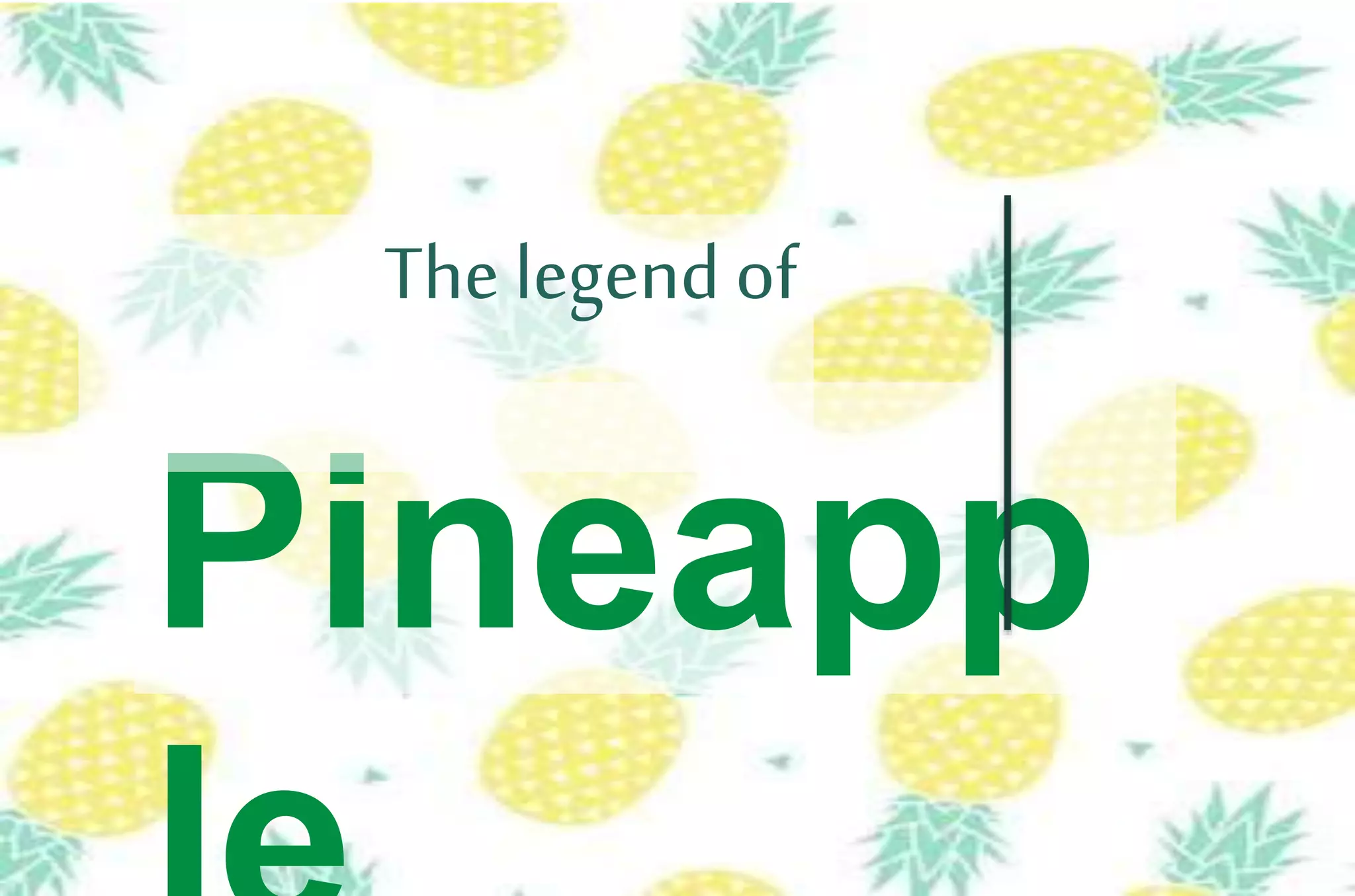 PPT_English 7_Q1_W2-2 (The Legend of Pineapple).pptx