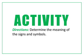 PPT_English 7_Q1_W3-3 (Signs and Symbols).pptx