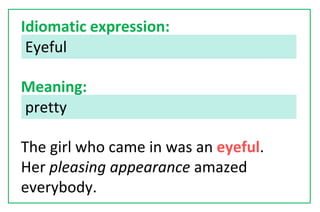 PPT_English 7_Q1_W4-2 (Idiomatic Expression).pptx