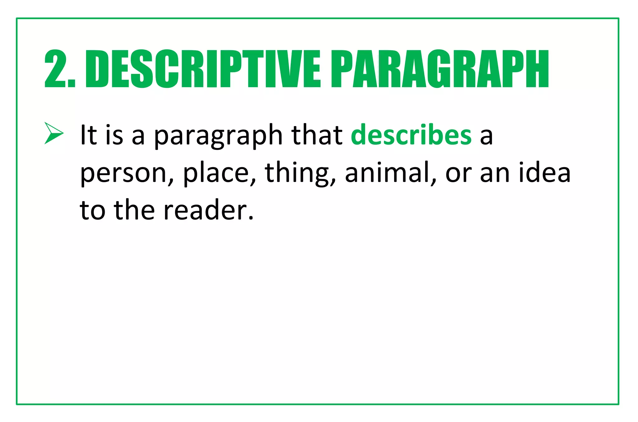 PPT_English 7_Q1_W6-1 (Features, Kinds, and Parts of a Paragraph).pptx