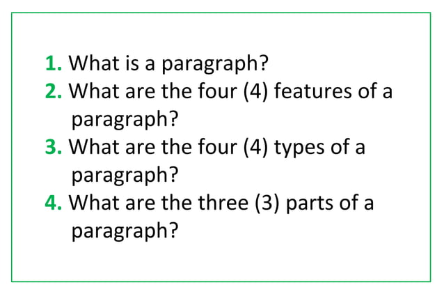 PPT_English 7_Q1_W6-1 (Features, Kinds, and Parts of a Paragraph).pptx