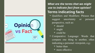 PPT_ENGLISH8 - WK#23.3-DISTINGUISHING FACTS FROM OPINIONS-Ms. Araneta ...