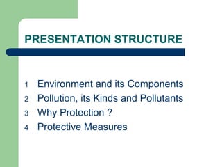 Environmental Pollution, protective measures of pollution | PPT
