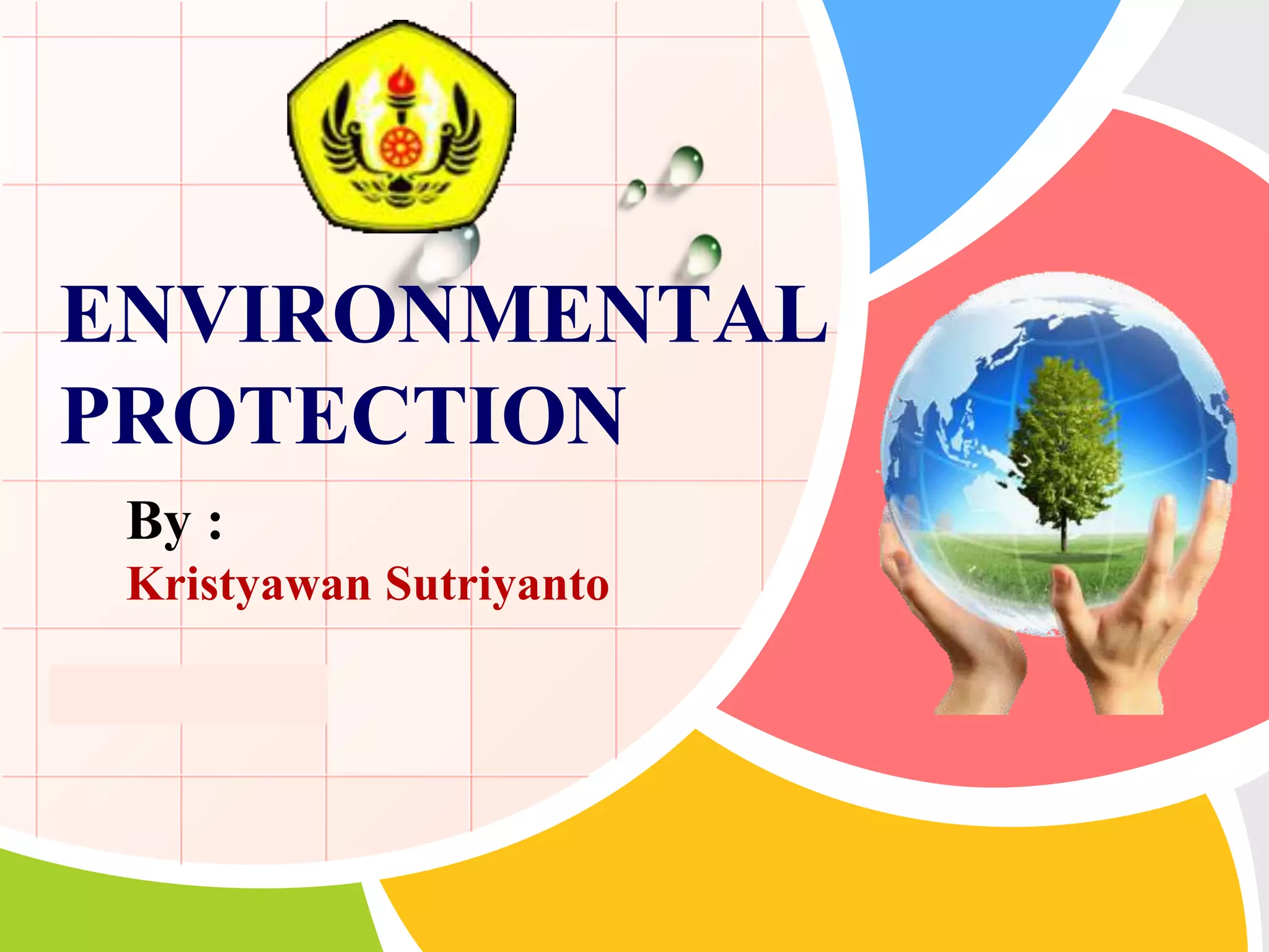 Ppt environmental protection | PPTX