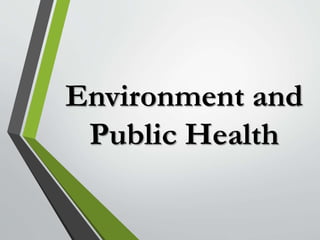Environment and Public Health | PPTX