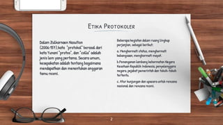 Kelompok 11 (5C), Etika Protokoler, Etika Bernegara, Etika Berbisnis Dalam Islam dan Umum | PPT