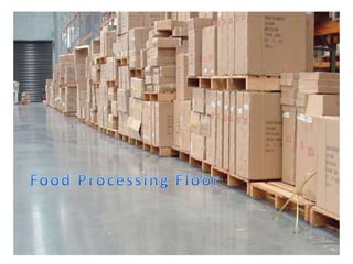 Food processing floor | PPT