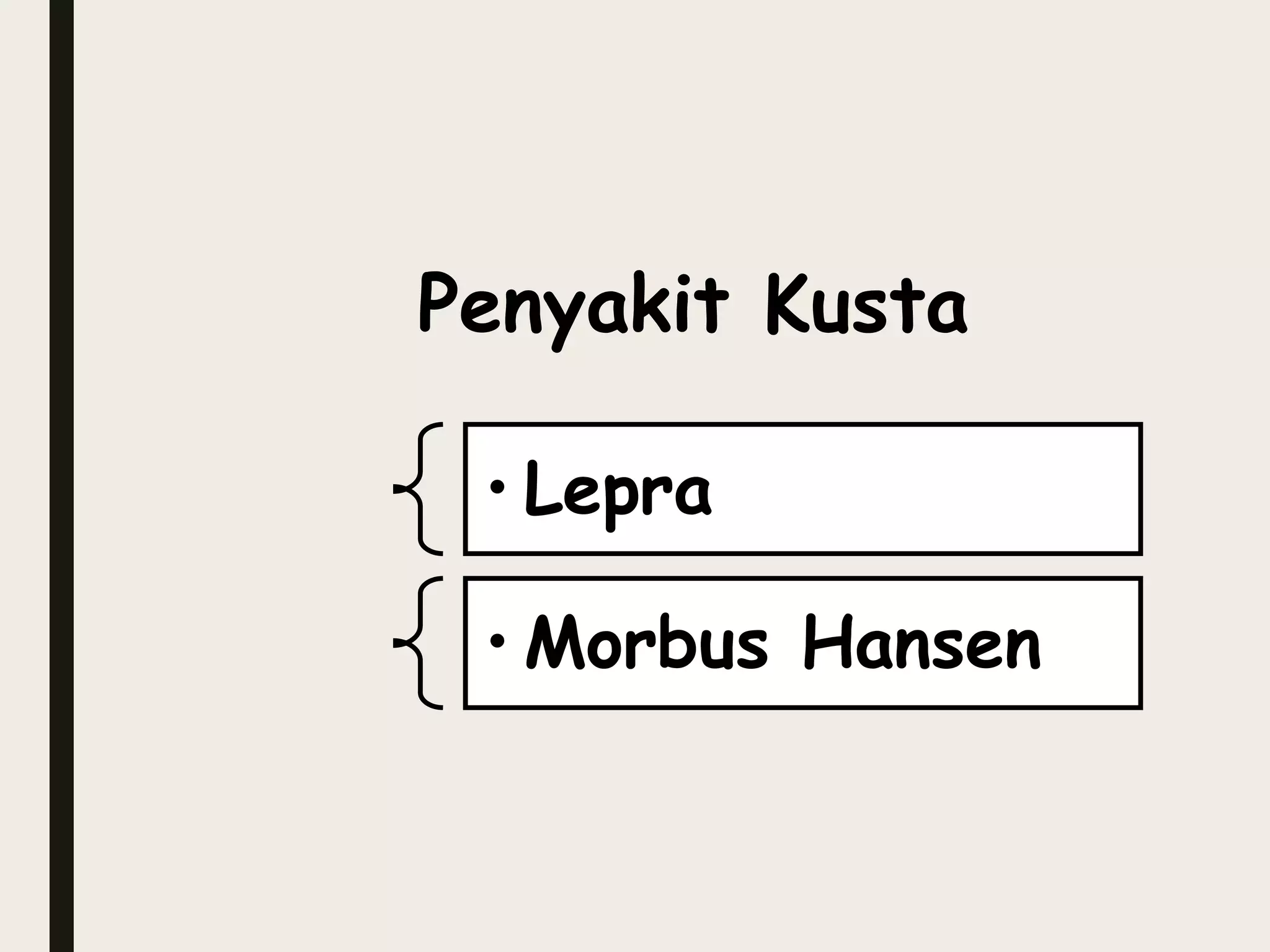 Ppt epidemiologi kusta | PPT