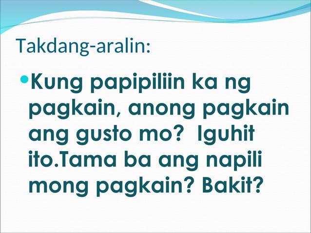 PPT_ESP_Q1_W3_D1_Tamang Uri ng Pagkain.ppt