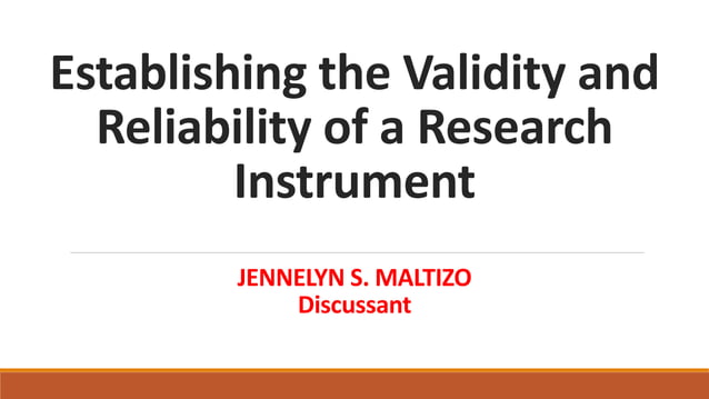 ppt Establishing the Validity and Reliability of a Research Instrument.pptx