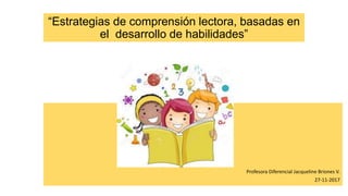 Ppt estrategia comprension lectora noviembre 2017 | PPTX