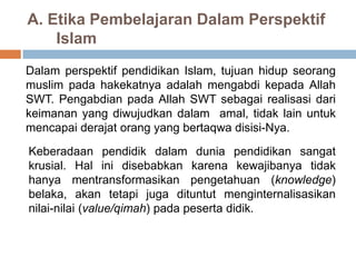 Pp t etika pembeljaran dalam perspektif islam | PPTX