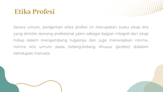 PPT Etika Profesi Kelompok 1.pptx