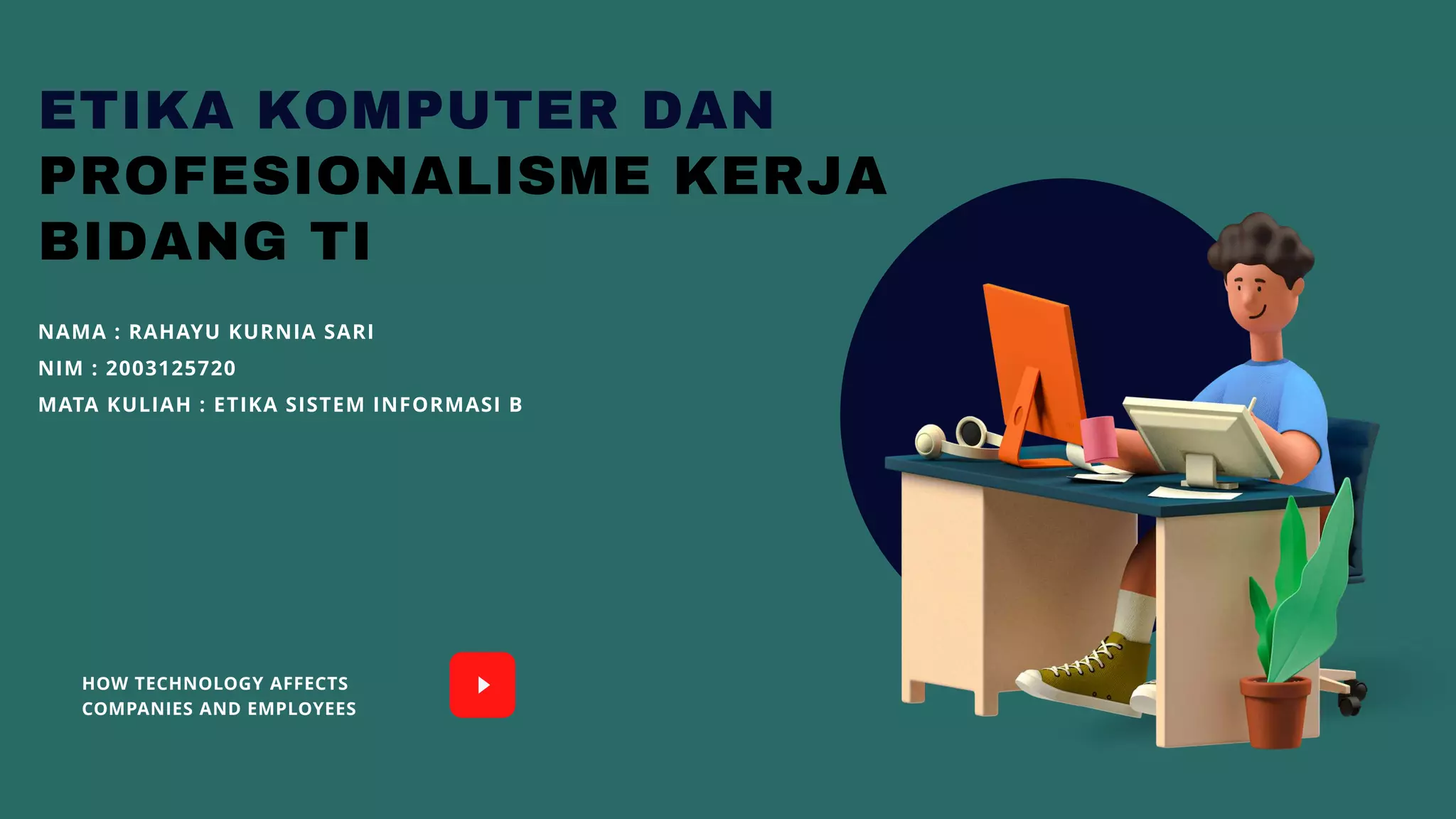PPT ETIKA PROFESI SI- RAHAYU KURNIA SARI.pptx