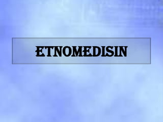 Ppt etnomedisin etnopsikiatri | PPTX