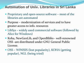 Application of FOSS in University Libraries in Sri Lanka | PPTX