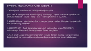 PPT EVALUASI MEDIA POWER POINT INTERAKTIF.pptx