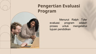 PPT Evaluasi Program Pendidikan (Kelompok 4 ) (1).pptx
