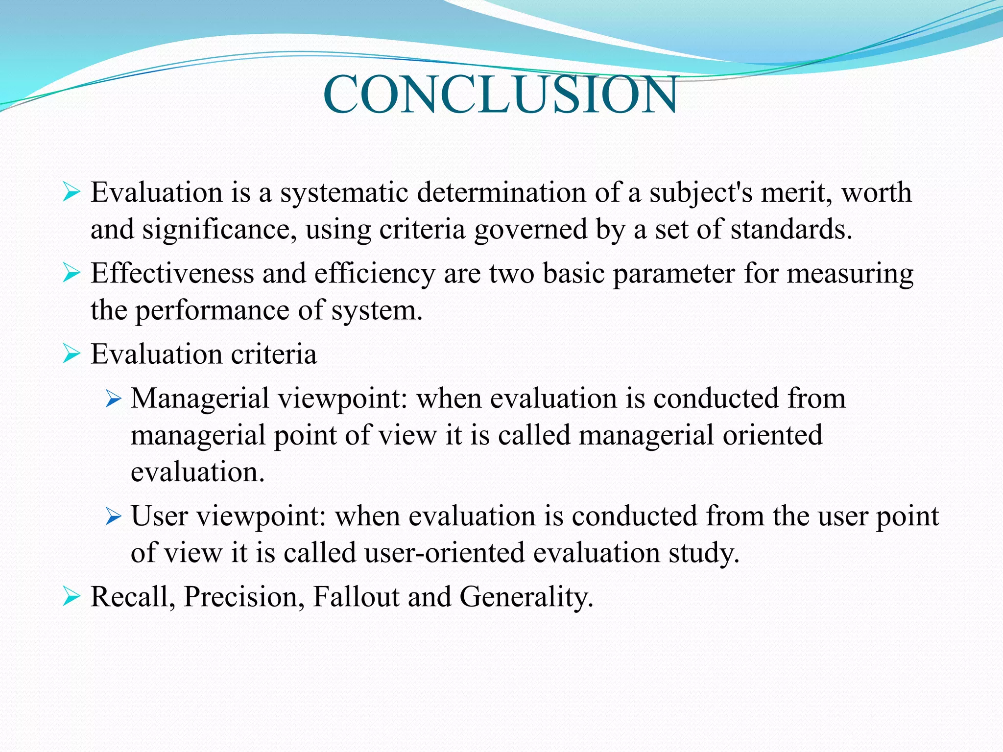 Ppt evaluation of information retrieval system | PPTX