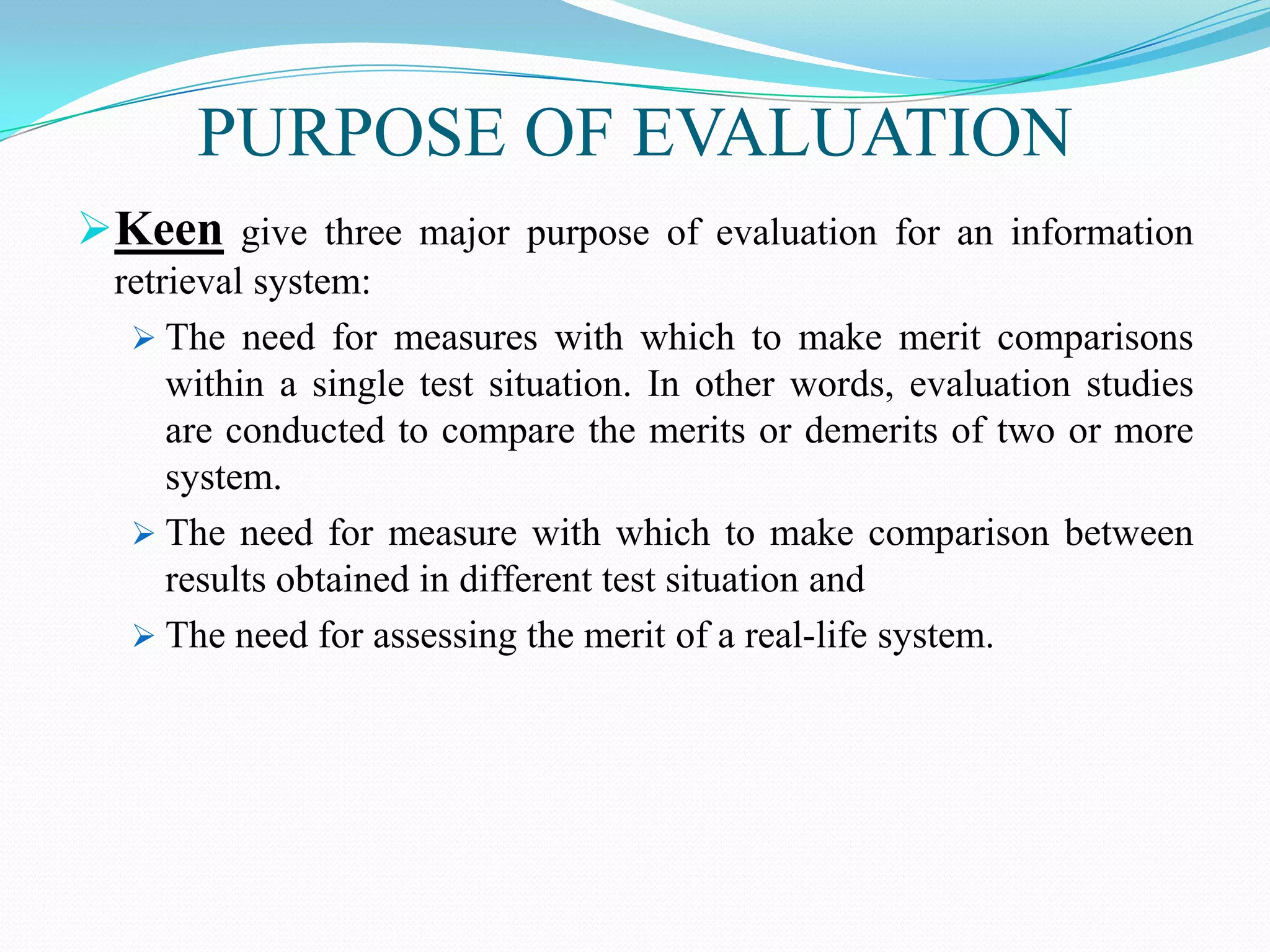 Ppt evaluation of information retrieval system | PPTX