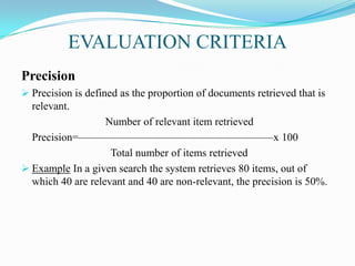 Ppt evaluation of information retrieval system | PPTX