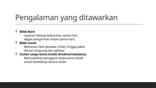 PPT Experience in using Blibli apps.pptx