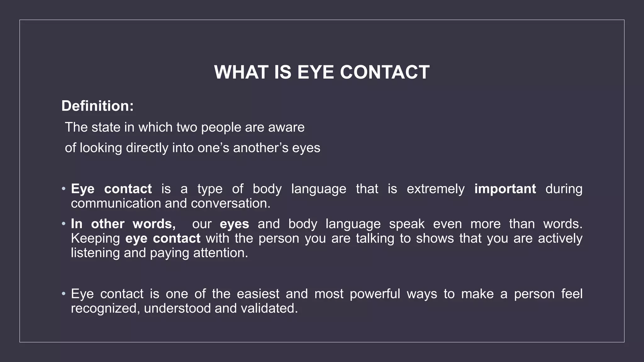 Ppt eye contact | PPTX