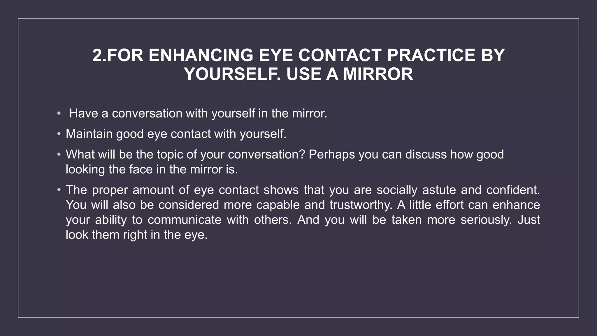 Ppt eye contact | PPTX