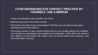 Ppt eye contact | PPTX