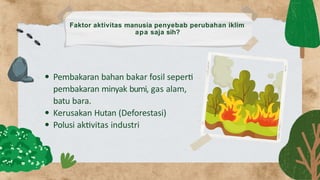 PPT FAKTOR-FAKTOR AKTIVITAS MANUSIA TERHADAP PERUBAHAN IKLIM.pptx