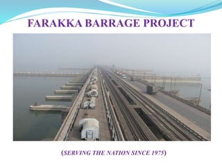 Ppt( farakka barrage) | PPTX