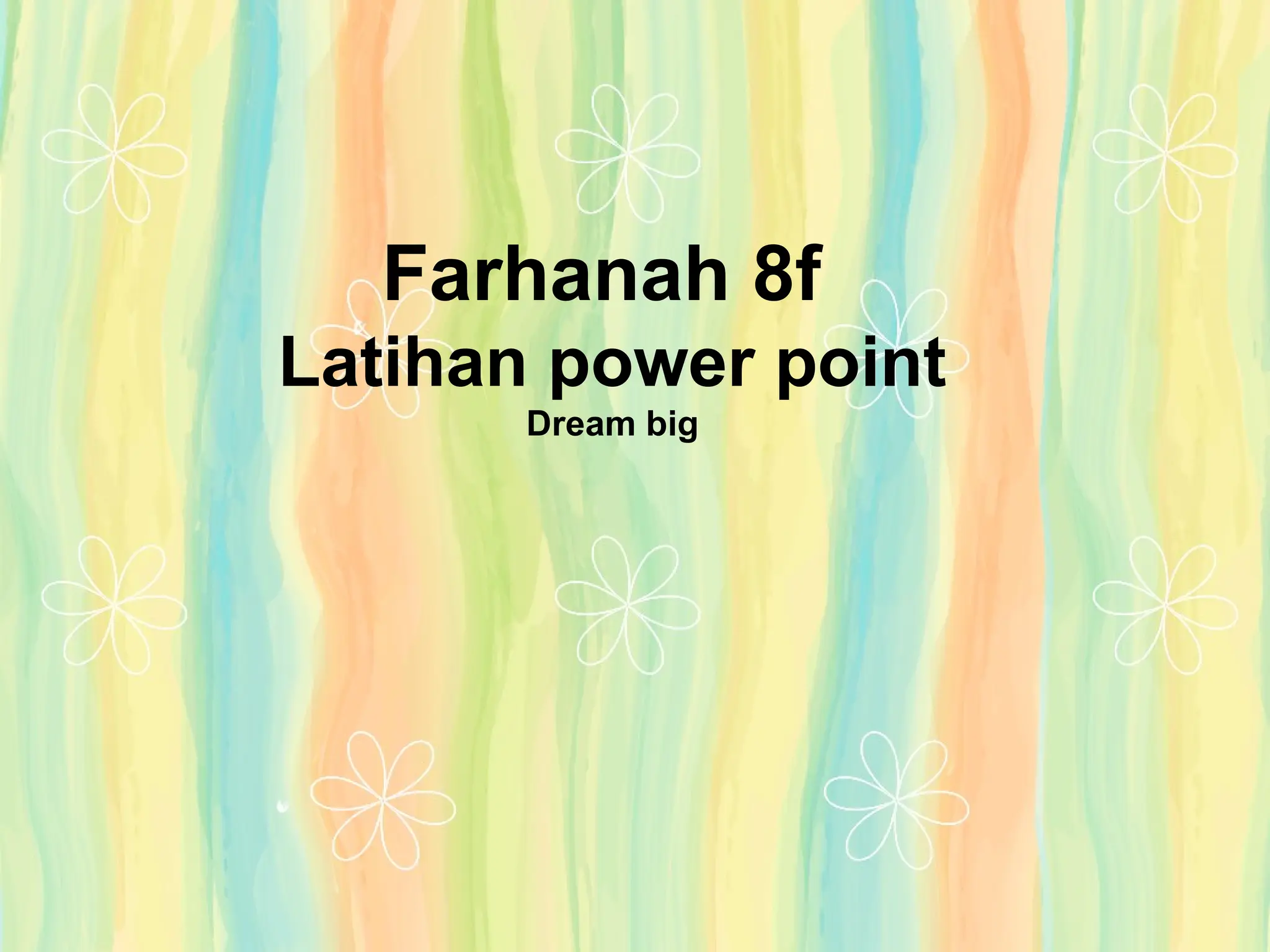 Contoh Pembuatan Tampilan ppt farhanah.pptx