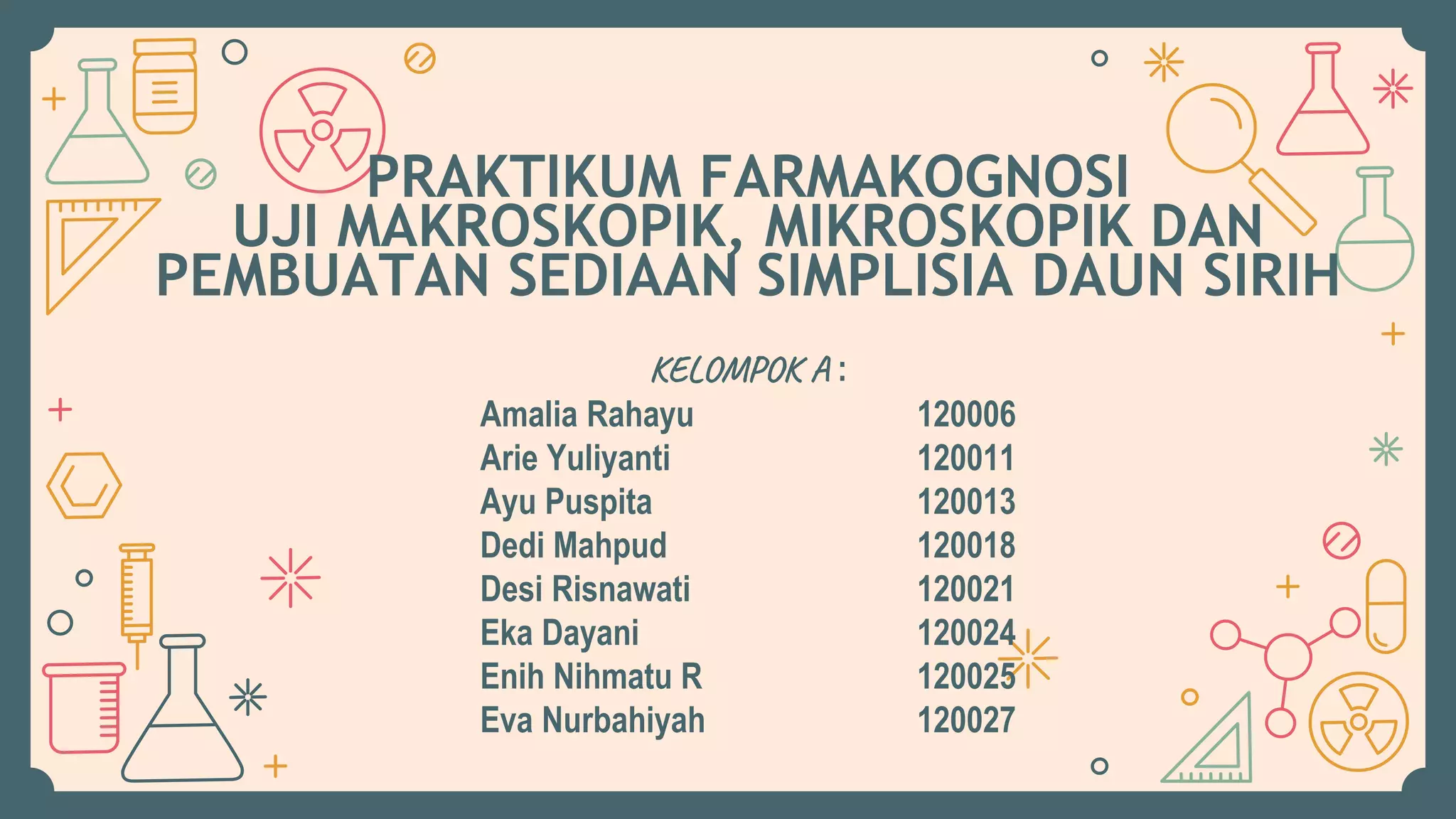 PPT FARMAKOGNOSI UJI MAKRO, MIKRO dan Pembuatan Sediaan Simplisia Daun Sirih.pptx