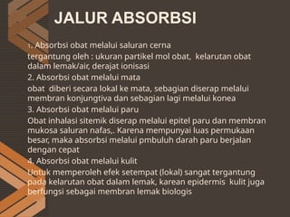 penggunaan absorbsi farmakologi yang baik | PPTX