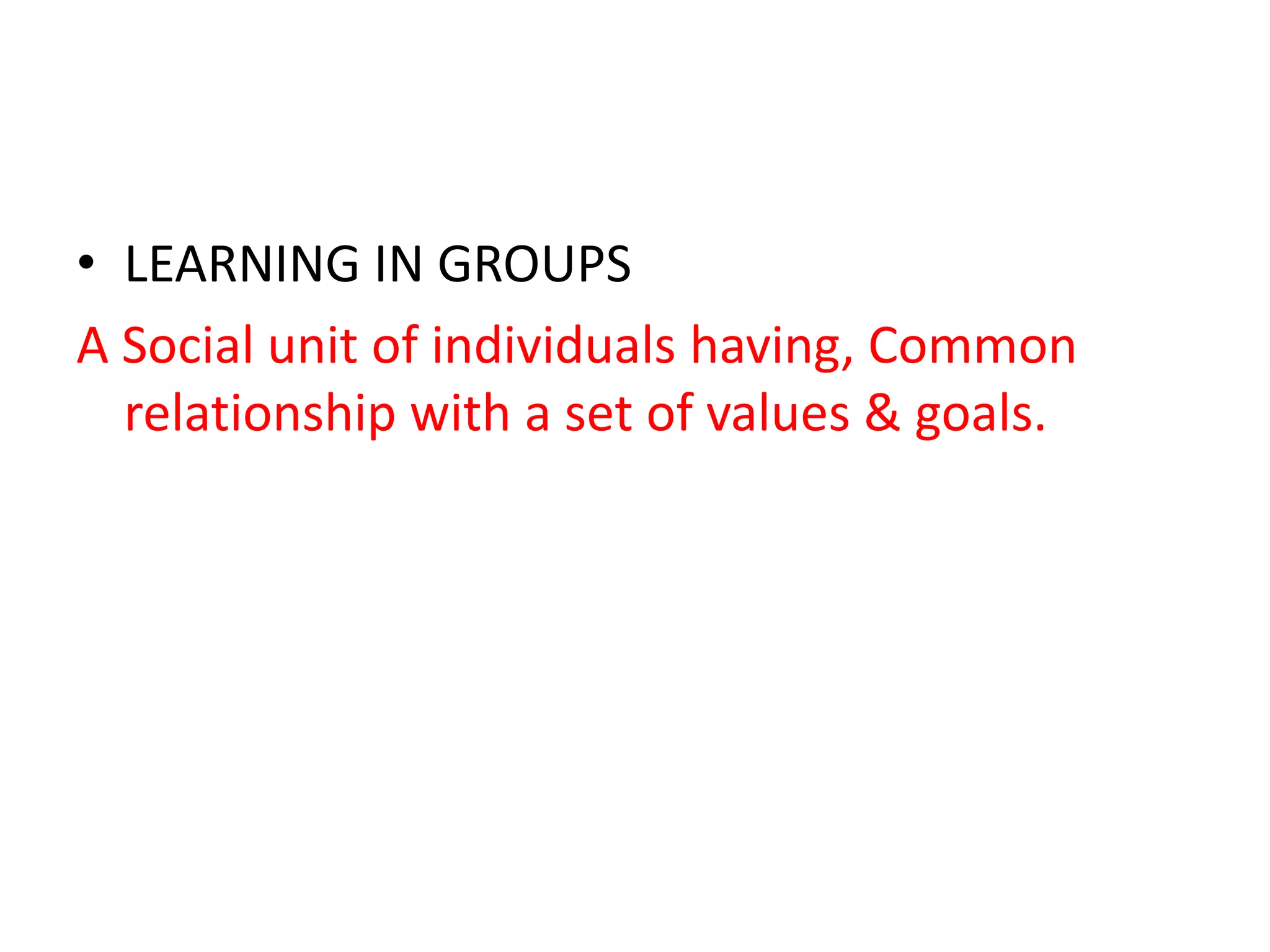 LEARNING IN GROUPS | PPTX
