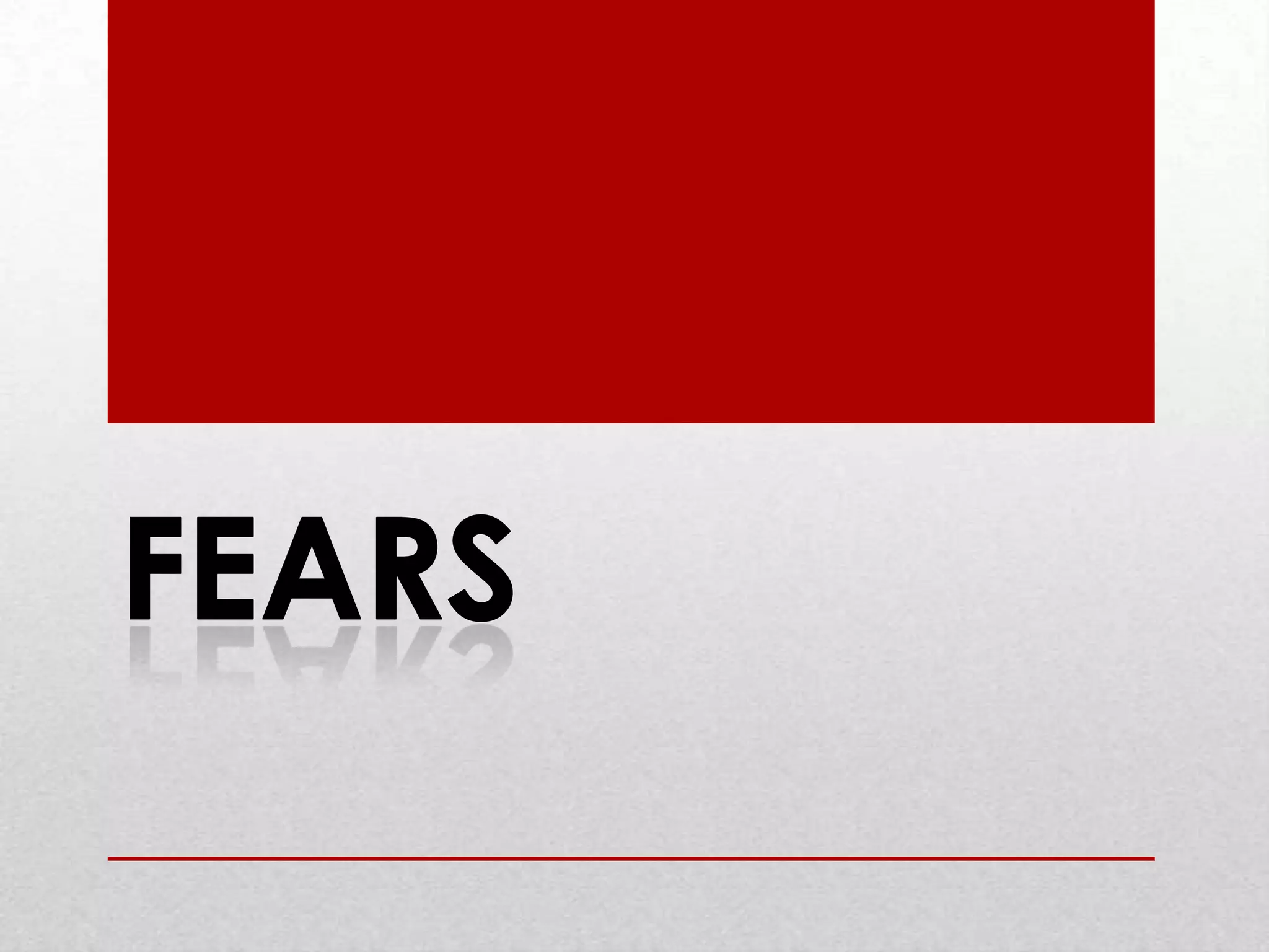 Ppt fear | PPTX