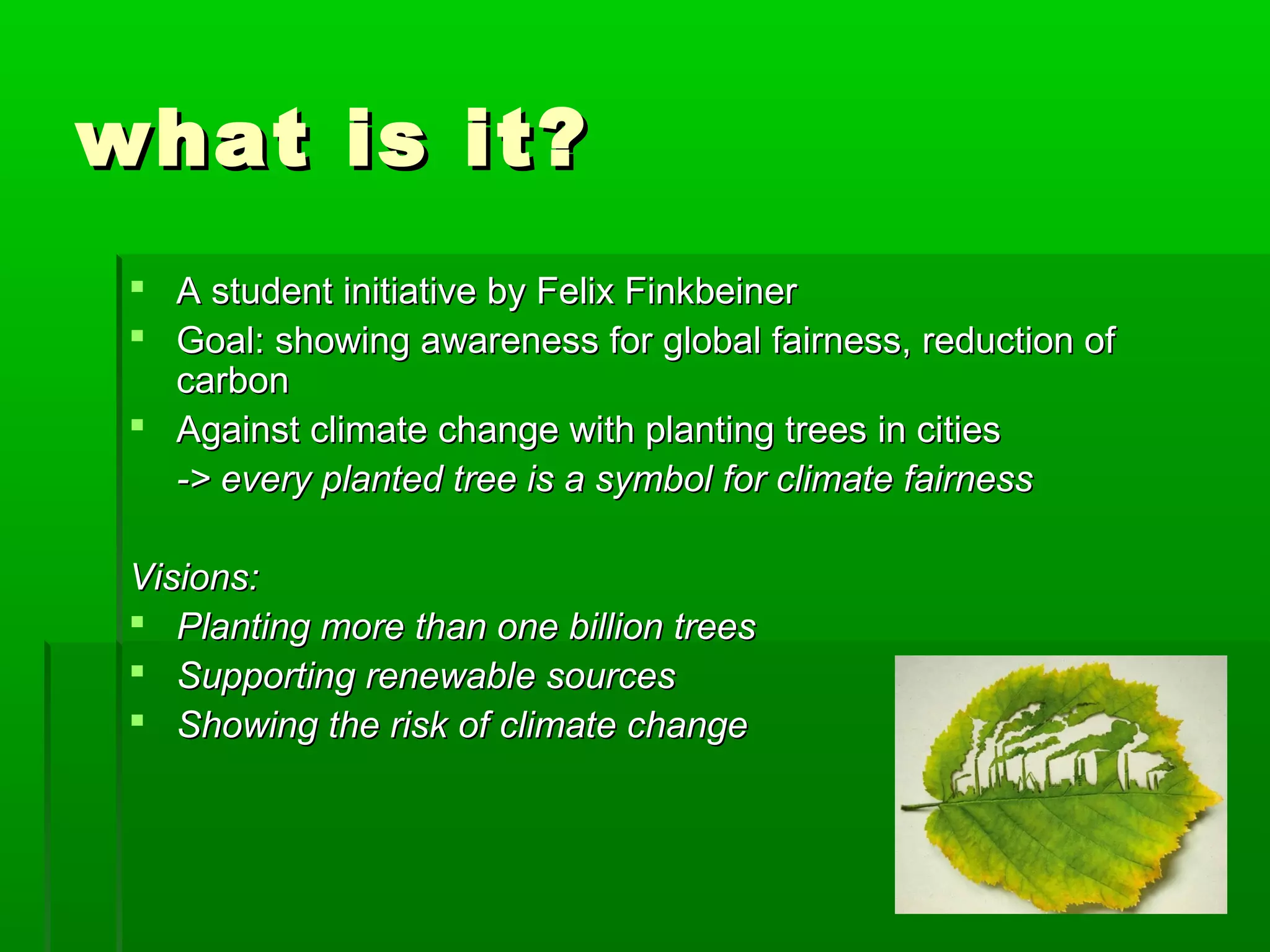 Ppt felix finkbeiner plant for the planet | PPT