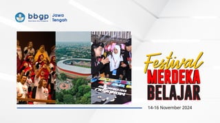 PPT FESTIVAL MERDEKAA BELAJAR TAHUN 2024 | PPTX