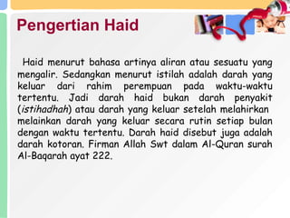 Pengetahuan Fiqih Wanita dalam Islam tentang Haid | PPTX