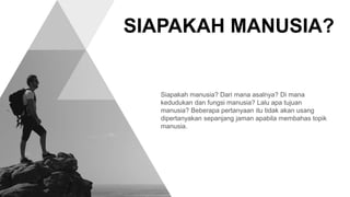Ppt filosofi manusia | PPTX