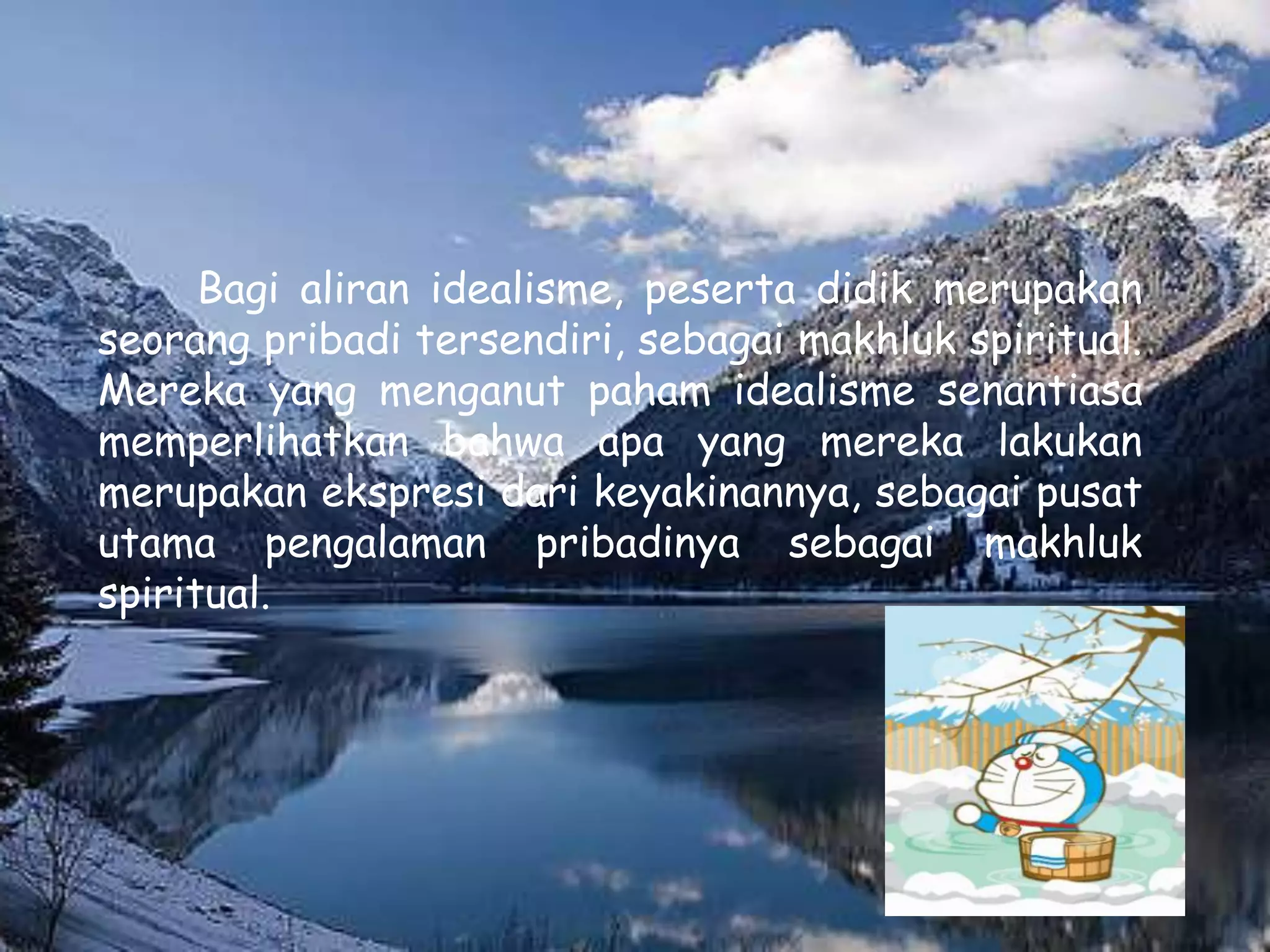 POWERPOINT ALIRAN FILSAFAT IDEALISME “Pengaruh Idealisme di Ruang Kelas” | PPTX