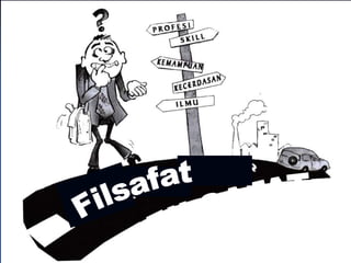 Ppt filsafat (1).ppt