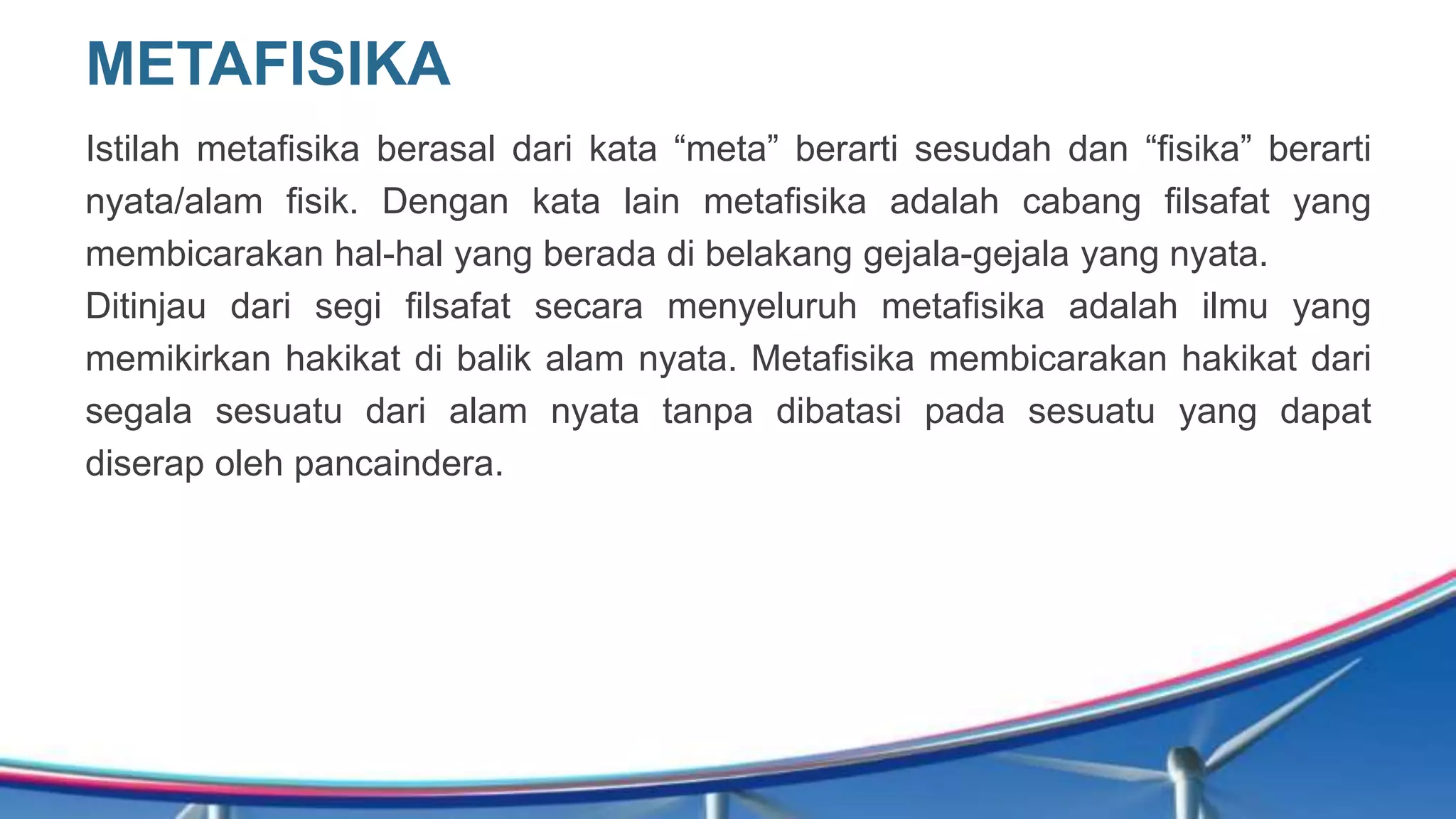 Ontologi Metafisika Keilmuan | PPTX