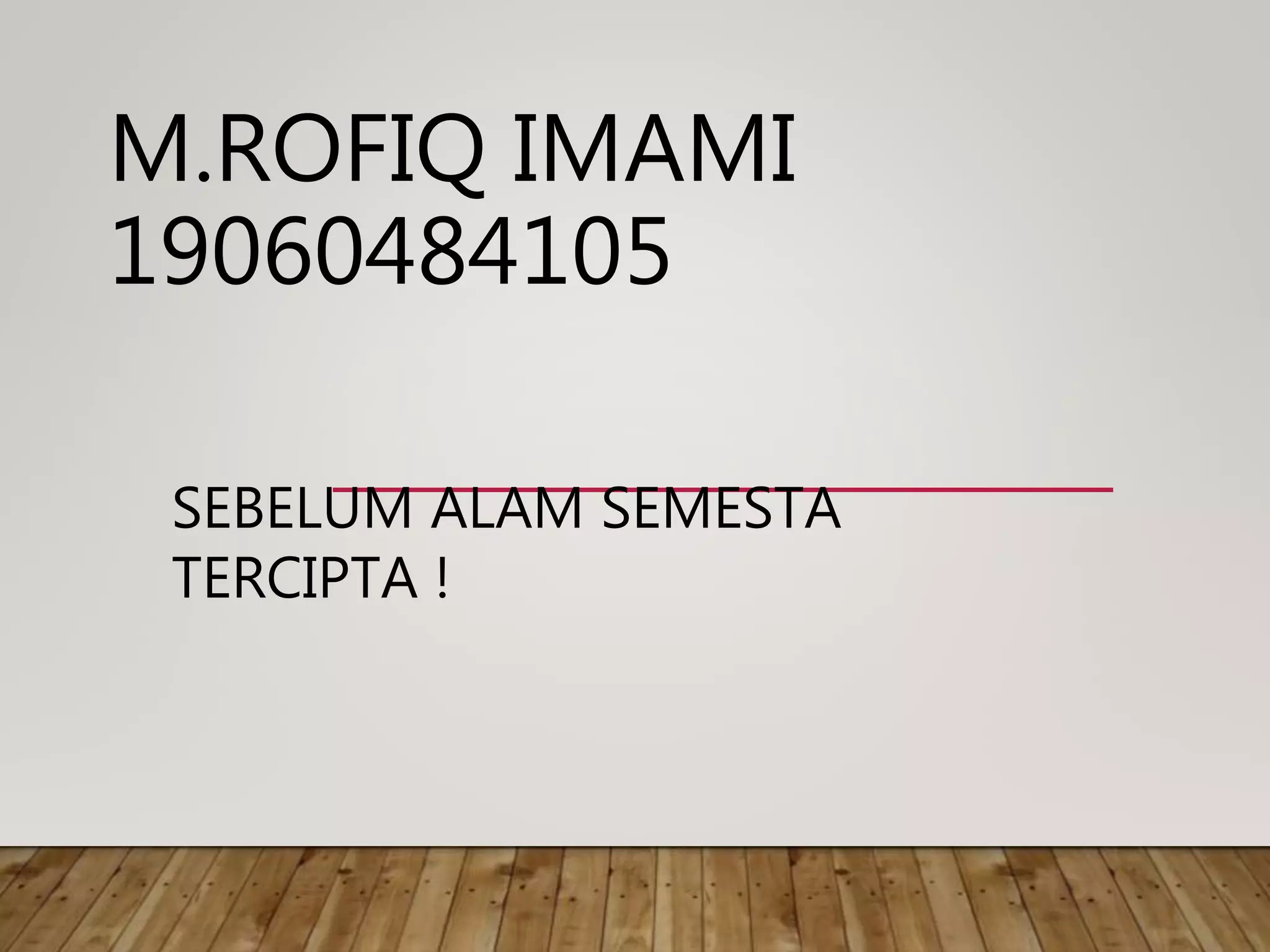 Ppt filsafat M.ROFIQ IMAMI (105) | PPT