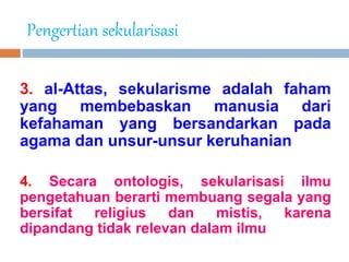 ppt FILSAFAT SEKULERISASI ILMU PENGETAHUAN [Autosaved].pptx