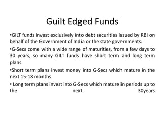 Liquid funds vs Gilt edged funds | PPT