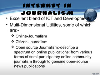 Application of Internet in Journalism and Mass Communication | PPT
