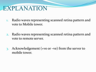 Global Wireless E-voting system with retinal scan | PPTX